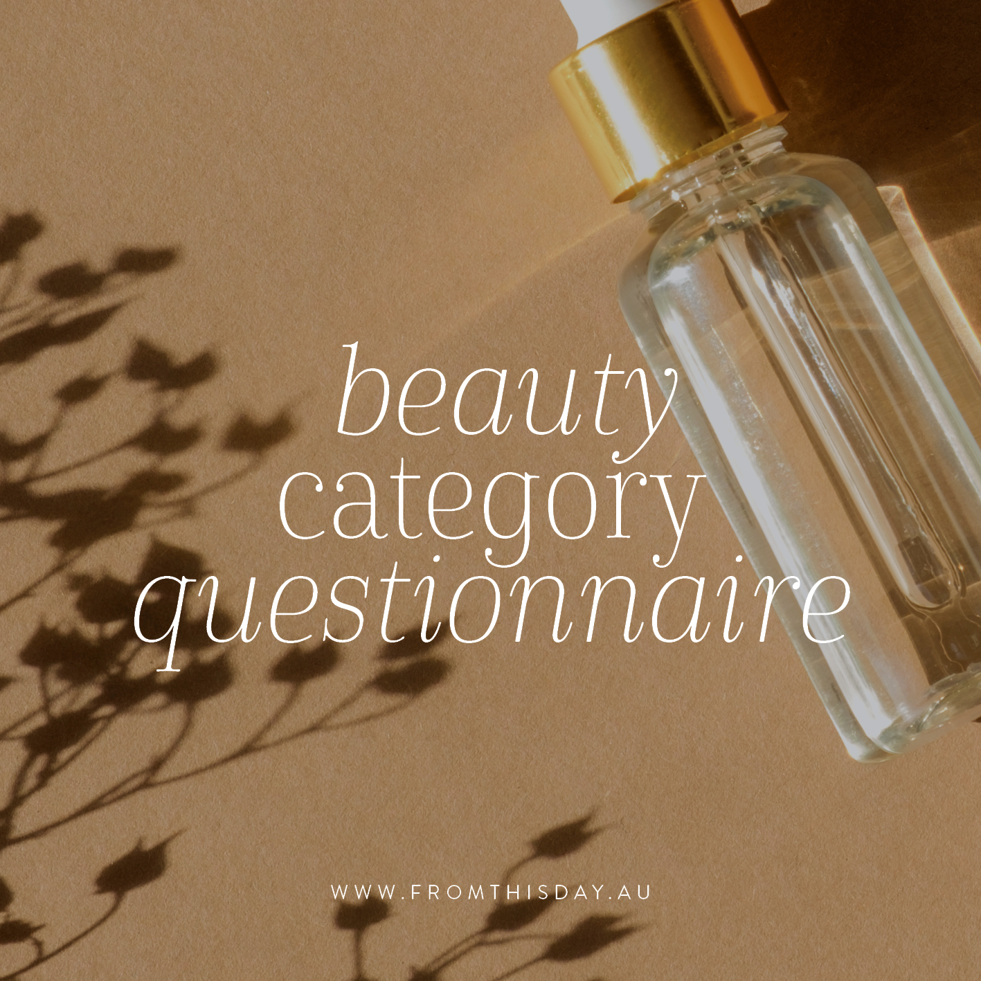 Category Questionnaire - Beauty - From This Day